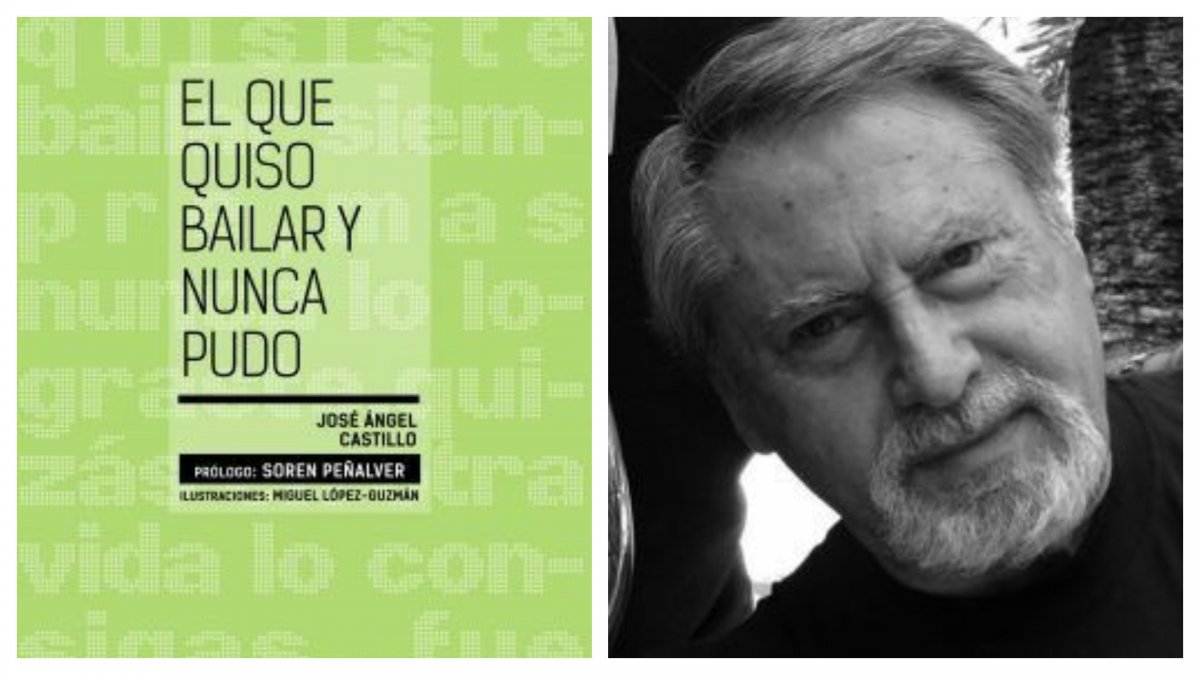 PLAZA PÚBLICA. Poemario. José Ángel Castillo: El que quiso bailar y ...