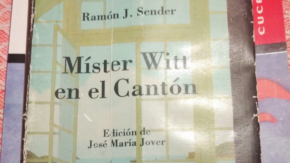 Todo está en los libros. ‘Mr. Witt en el Cantón’, novela histórica para ...